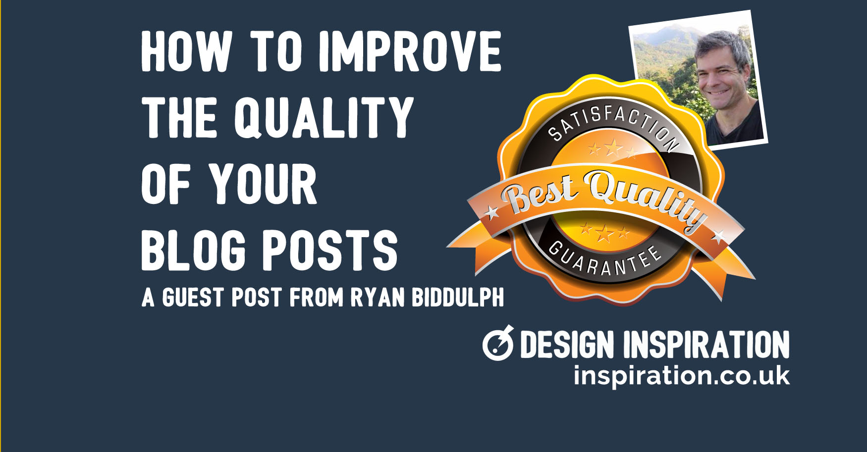 How to Improve the Quality of Your Blog Posts - Design Inspiration